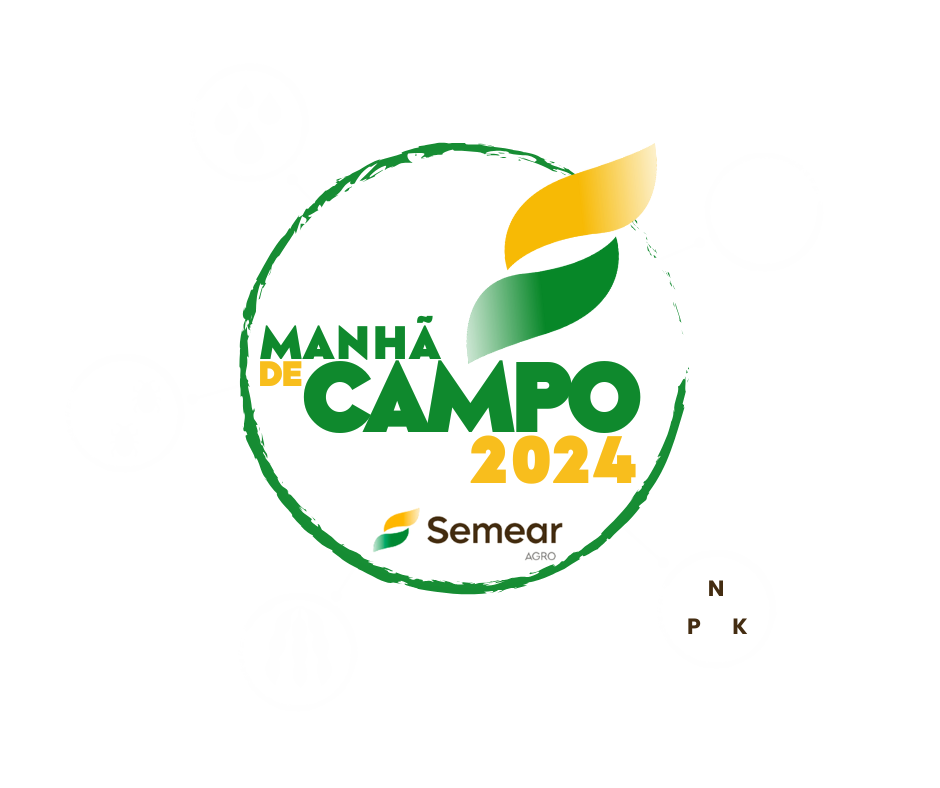 Semear AGRO | Manha de Campo SEMEAR 2024